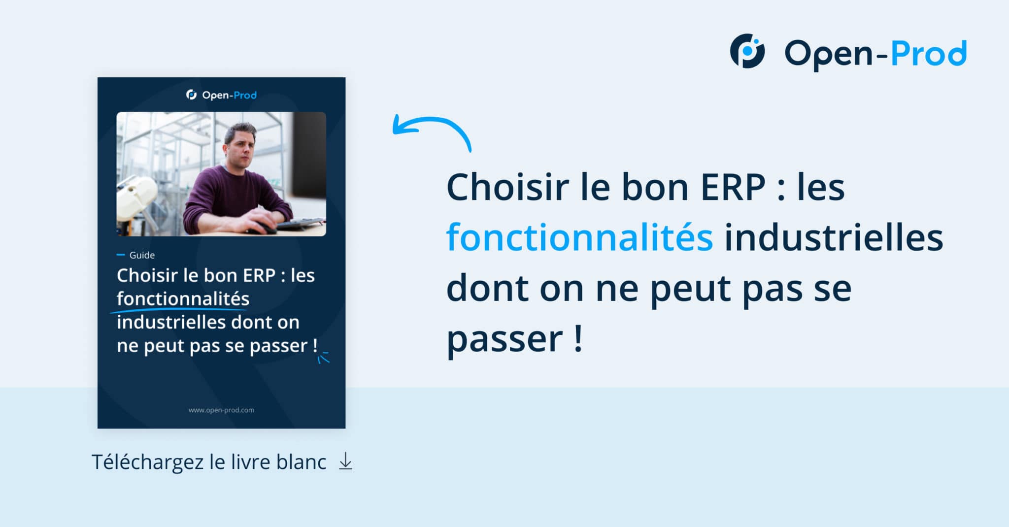 Pourquoi choisir un ERP industriel ouvert ? - Open-Prod